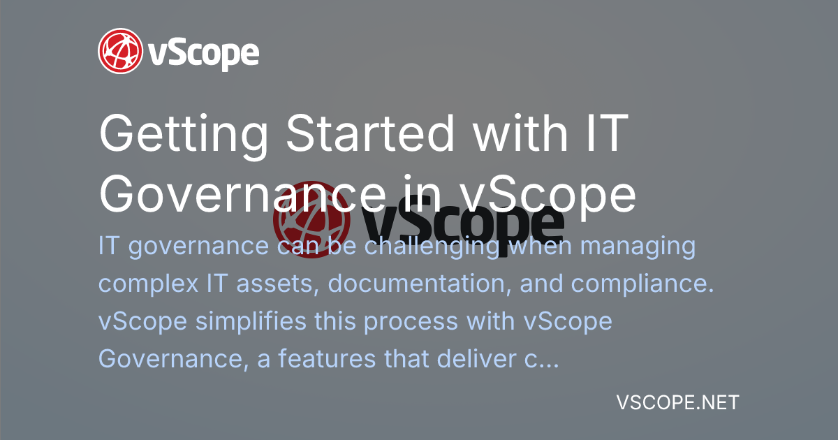 Getting Started with IT Governance in vScope | vScope
