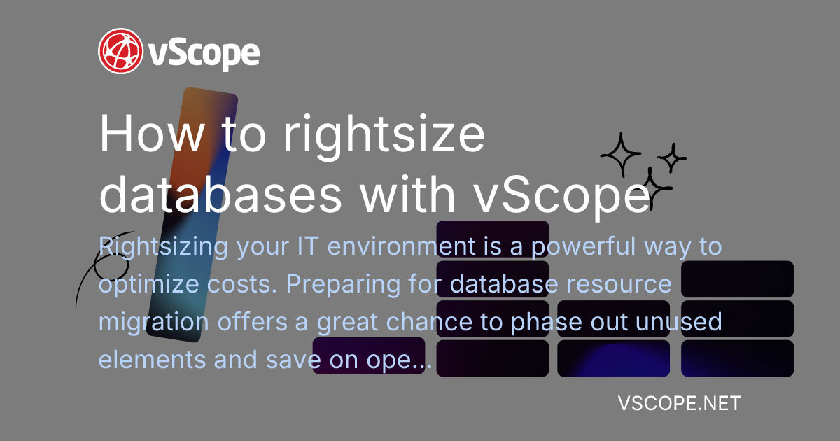 How to rightsize databases with vScope | vScope