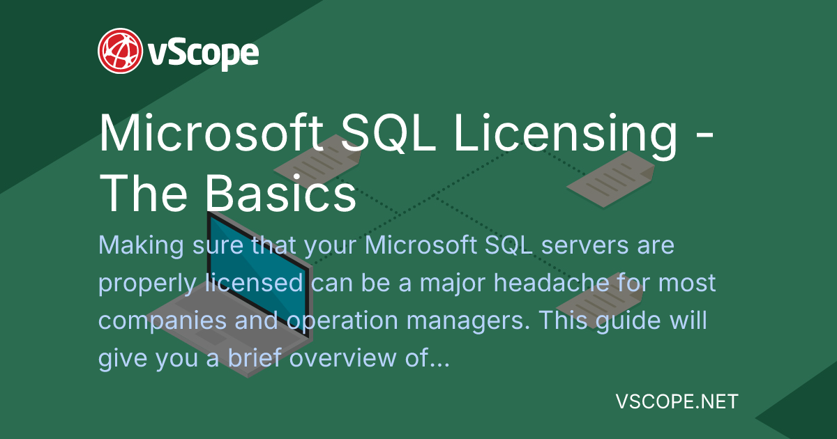 Microsoft Sql Licensing The Basics Vscope