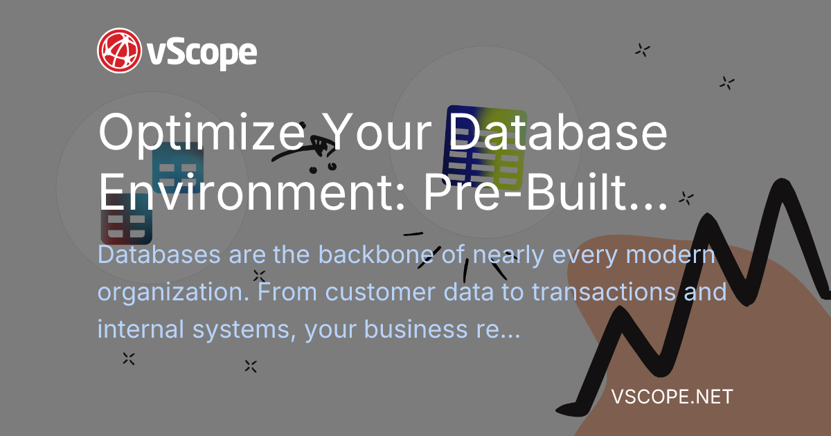 Optimize Your Database Environment: Pre-Built Content for Performance ...