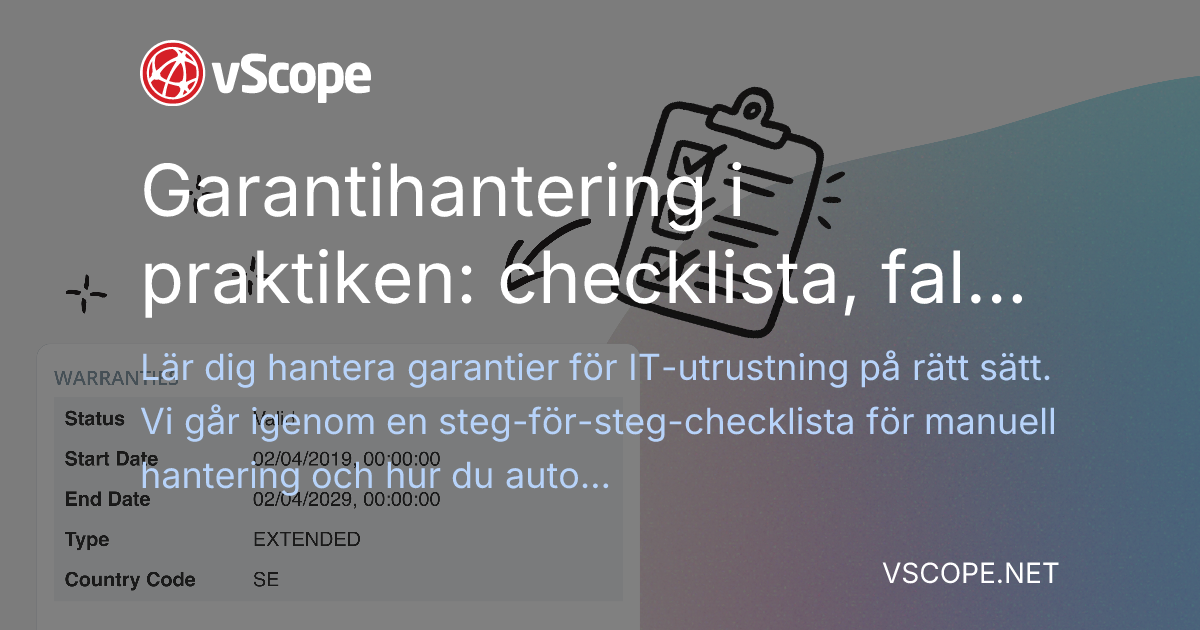 Garantihantering i praktiken: checklista, fallgropar och hur du ...